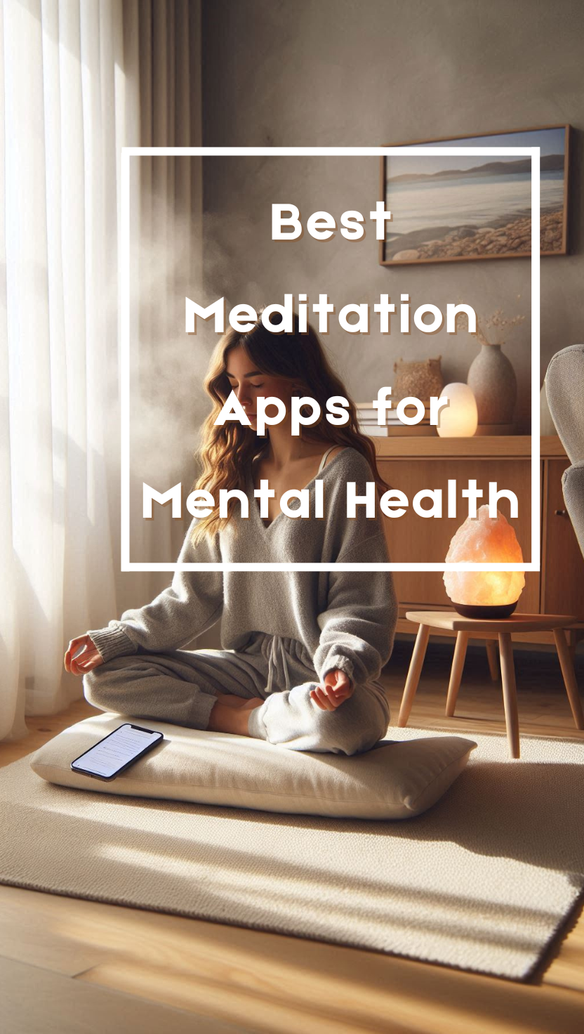 Best Meditation Apps for Mental Health: A Complete Guide (2024 ...