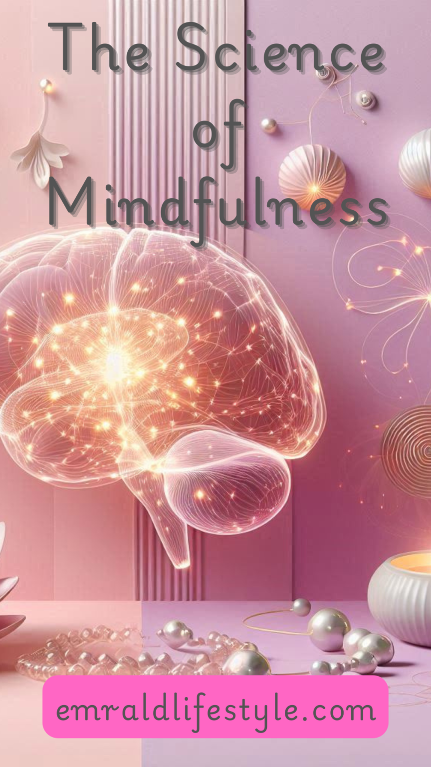 Mindfulness brain benefits - Emerald Lifestyle