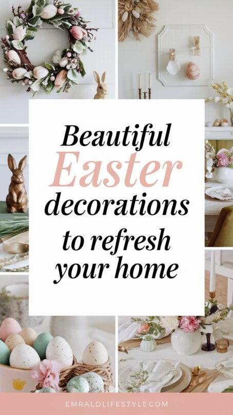 Easter Decorations to Refresh Your Home This Spring - Emerald Lifestyle